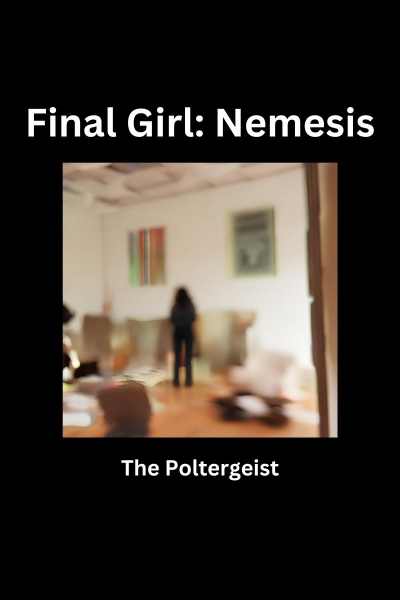 Final Girl Poltergeist – Tales of Fascination
